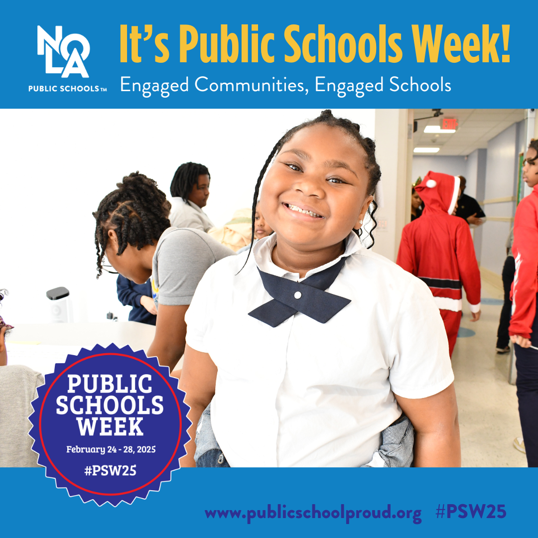 NOLA Public Schools: Every Child. Every School. Every Day. - NOLA Public Schools